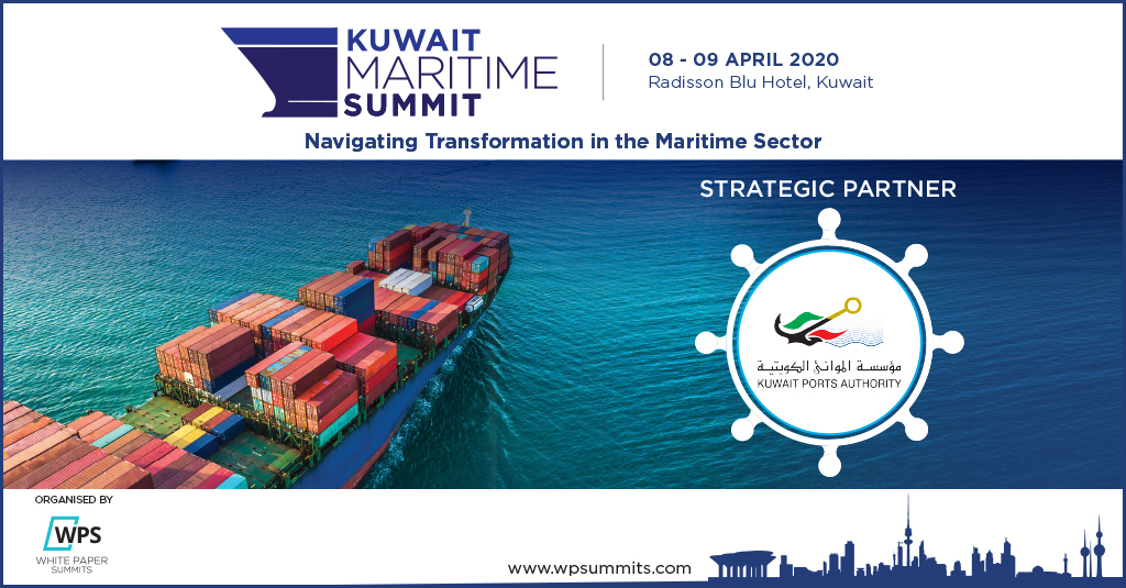 Kuwait Ports Authority – Kuwait Maritime Summit 2020 | Hong Kong ...